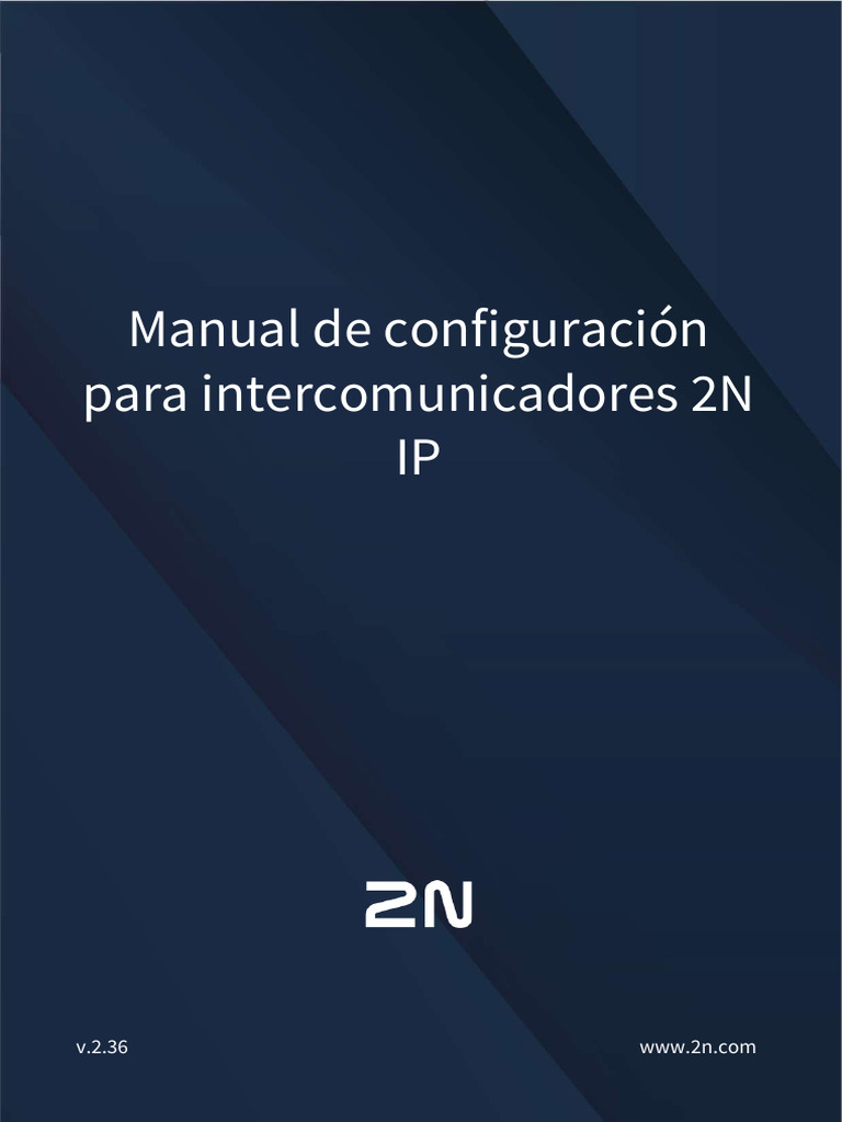 2N IP Manual de Configuración ES 2.36 | PDF | protocolo de Iniciacion de Sesion | Servidor proxy