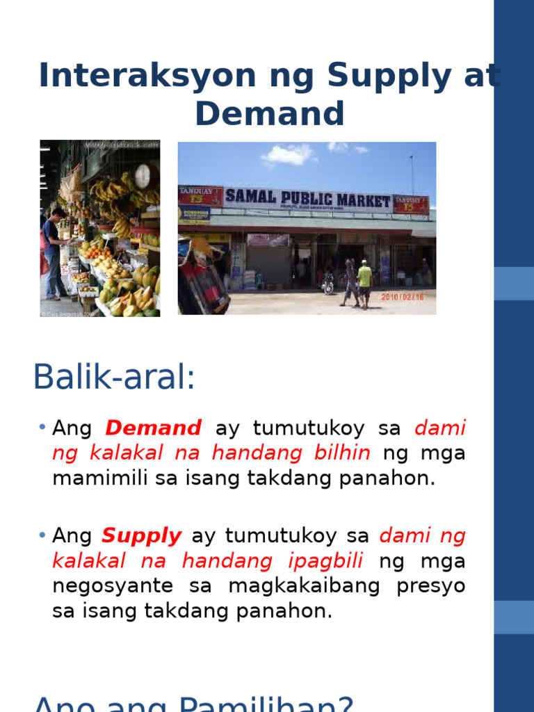 INTERAKSIYON NG DEMAND AT SUPLAY | PDF