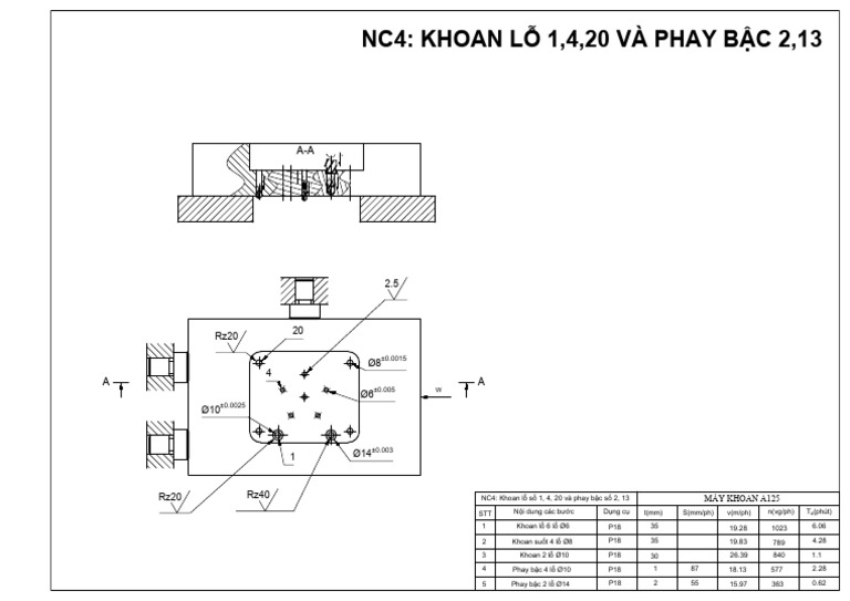 Nc4: Khoan Lỗ 1,4,20 Và Phay Bậc 2,13: Máy Khoan A125 | PDF