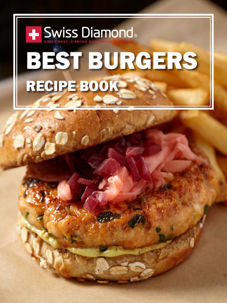 Best Burger Recipe Book Swiss Diamond | PDF | Hamburgers | Sauce