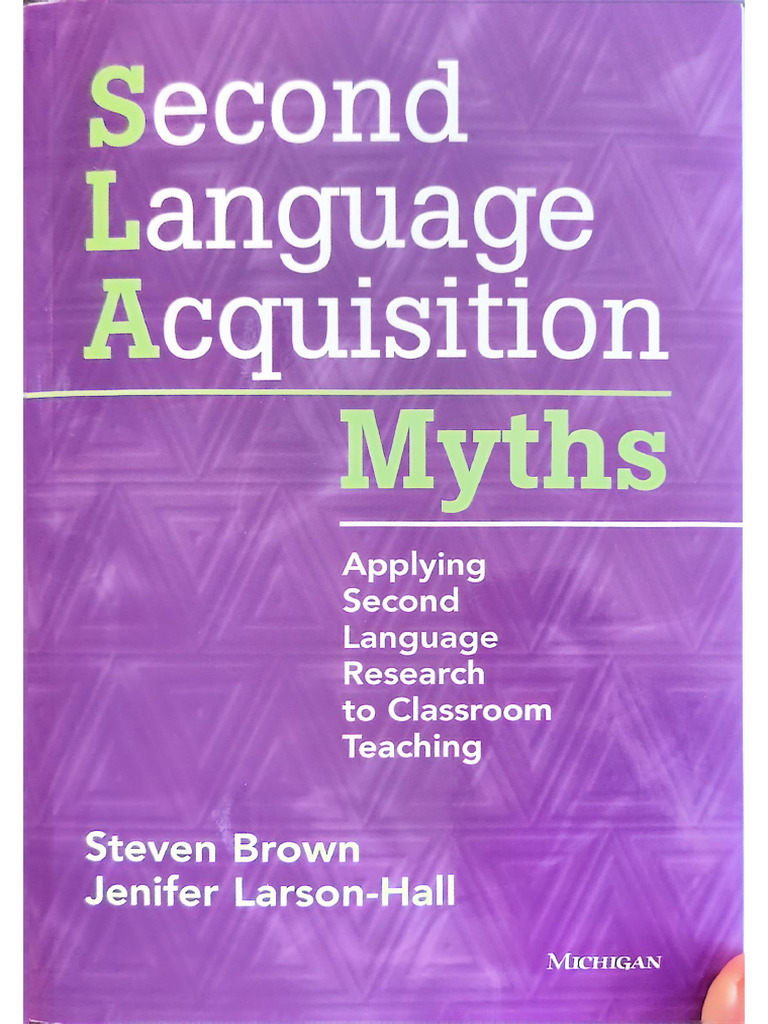 Brown & Larson-Hall, SLA Myths CH 1 | PDF