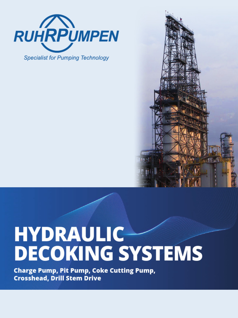 Ruhrpumpen Hydraulic Decoking Systems Feb19 | PDF | Pump | Valve