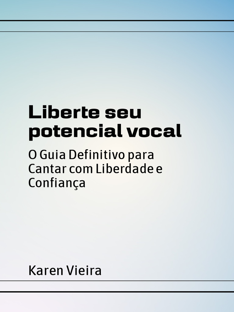 Liberte Seu Potencial Vocal | PDF | Canto | Voz humana