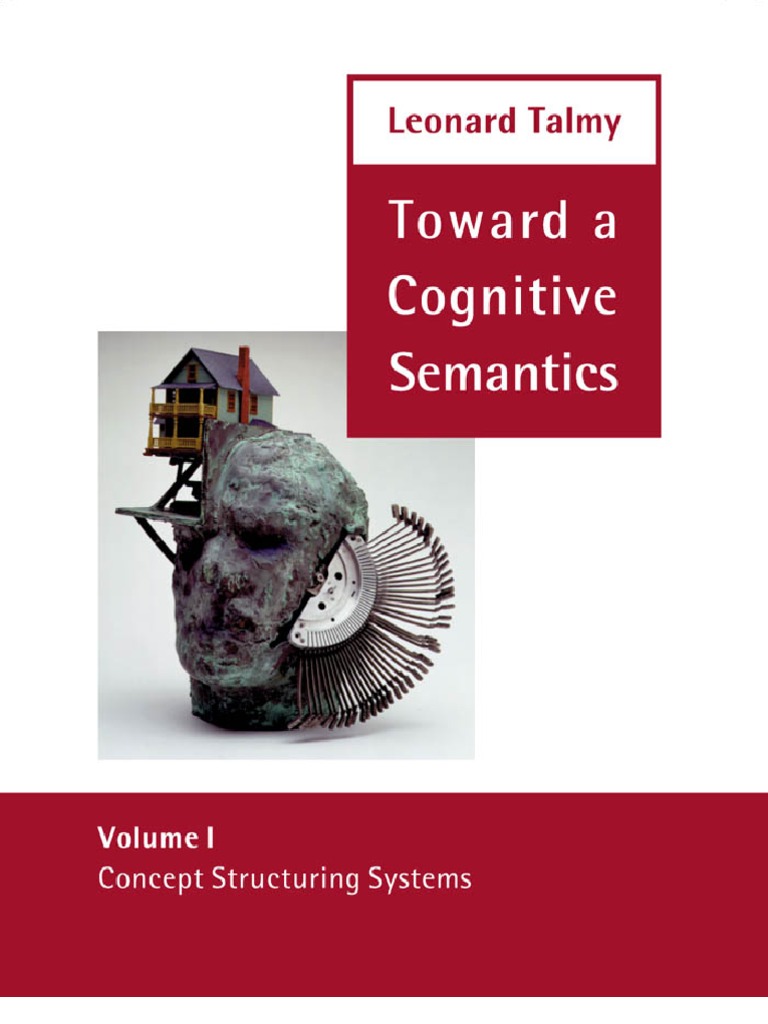 Concept Structuring Systems Toward A Cognitive Semantics Vol 1 | PDF ...