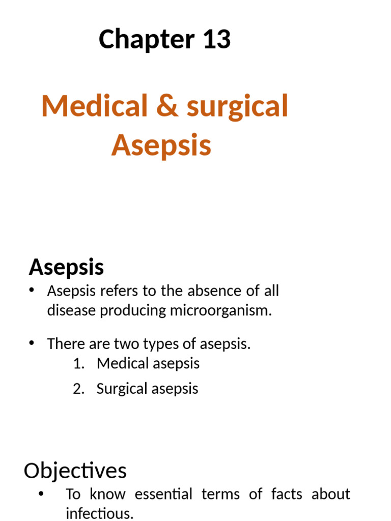 Unit 13-Medical & Surgical Asepsis | PDF | Infection | Sterilization ...