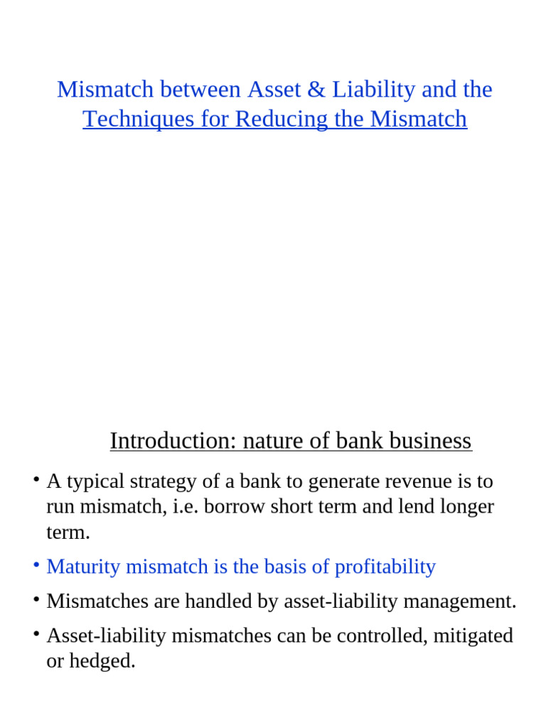 Managing Asset-Liability Mismatch Risks | PDF | Banks | Market Liquidity