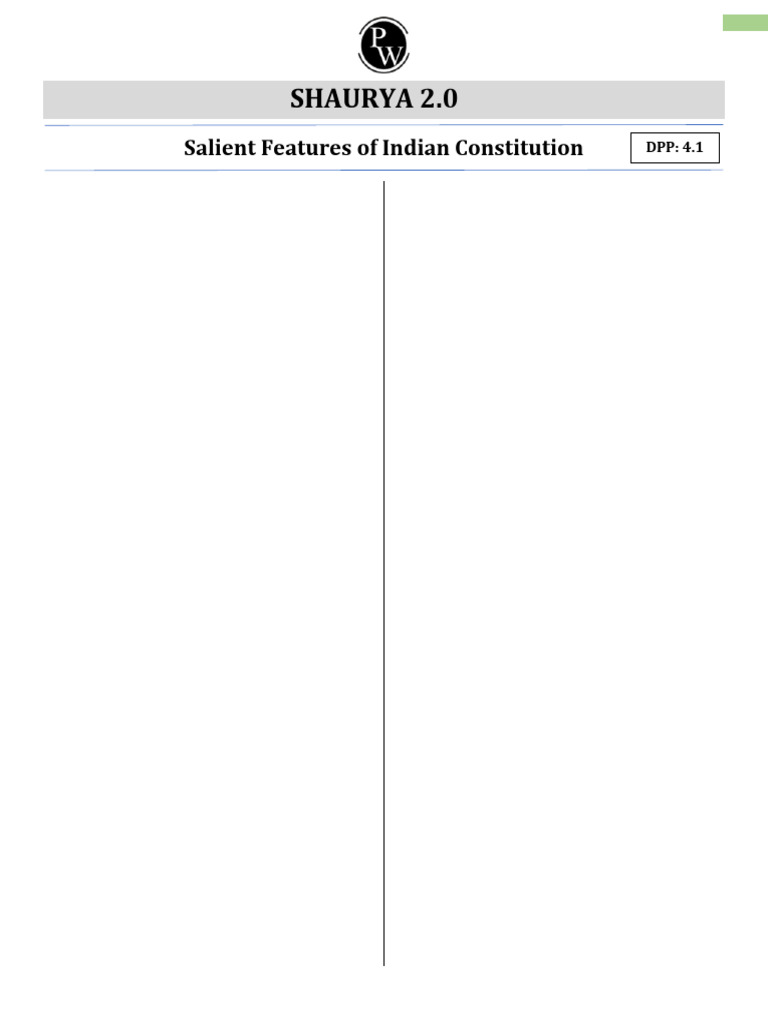 Salient Features of Indian Constitution - DPP 4.1 - Shaurya 2.0 | PDF | Constitution | Due Process