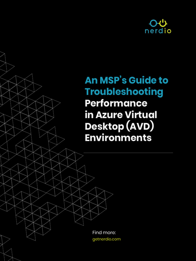 An Msps Guide To Troubleshooting Performance In Azure Virtual Desktop