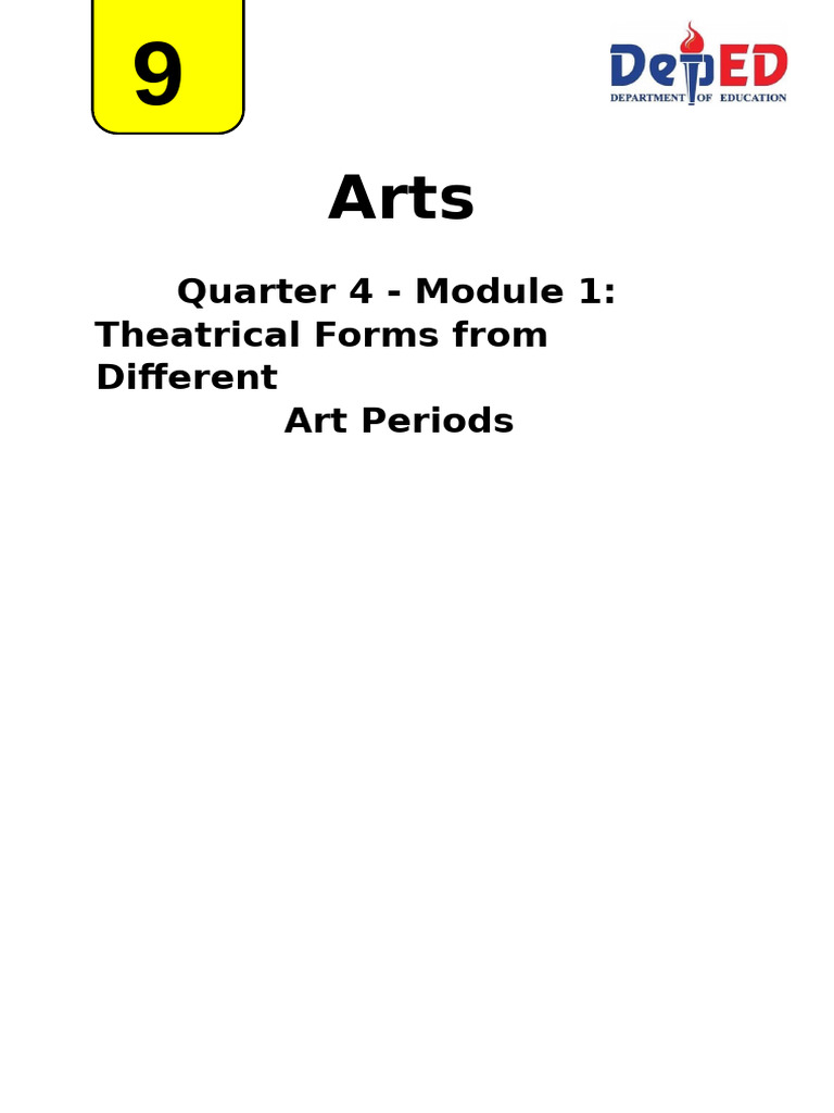 Arts 9 - Q4 - Mod1 - Theatrical Forms From Different Periods | PDF | Theatre | Tragedy