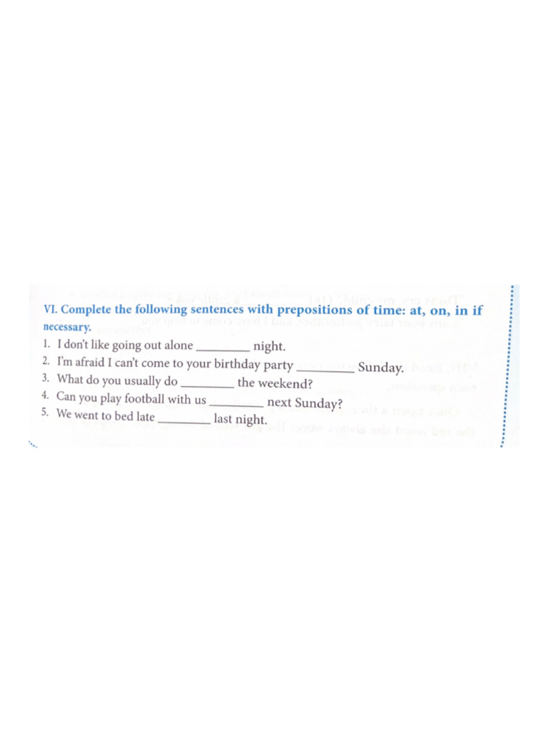 VI. Complete The Following Sentences With Prepositions of Time At, On ...