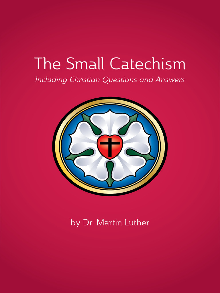 Luther's Small Catechism W Questions 2016 WEB | PDF | Baptism ...