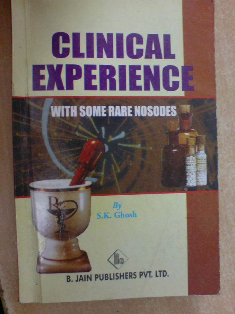 Clinical Experience With Some Rare Nosodes | PDF