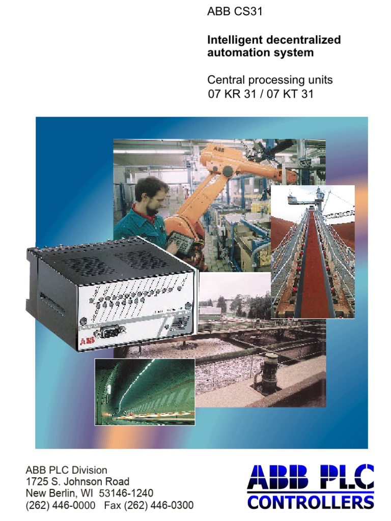 ABB CS31 Intelligent decentralized automation system Central processing units 07 KR 31 / 07 KT ...