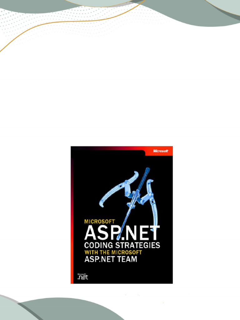 2396Instant Download Microsoft ASP NET coding strategies with the Microsoft ASP NET team Matthew ...