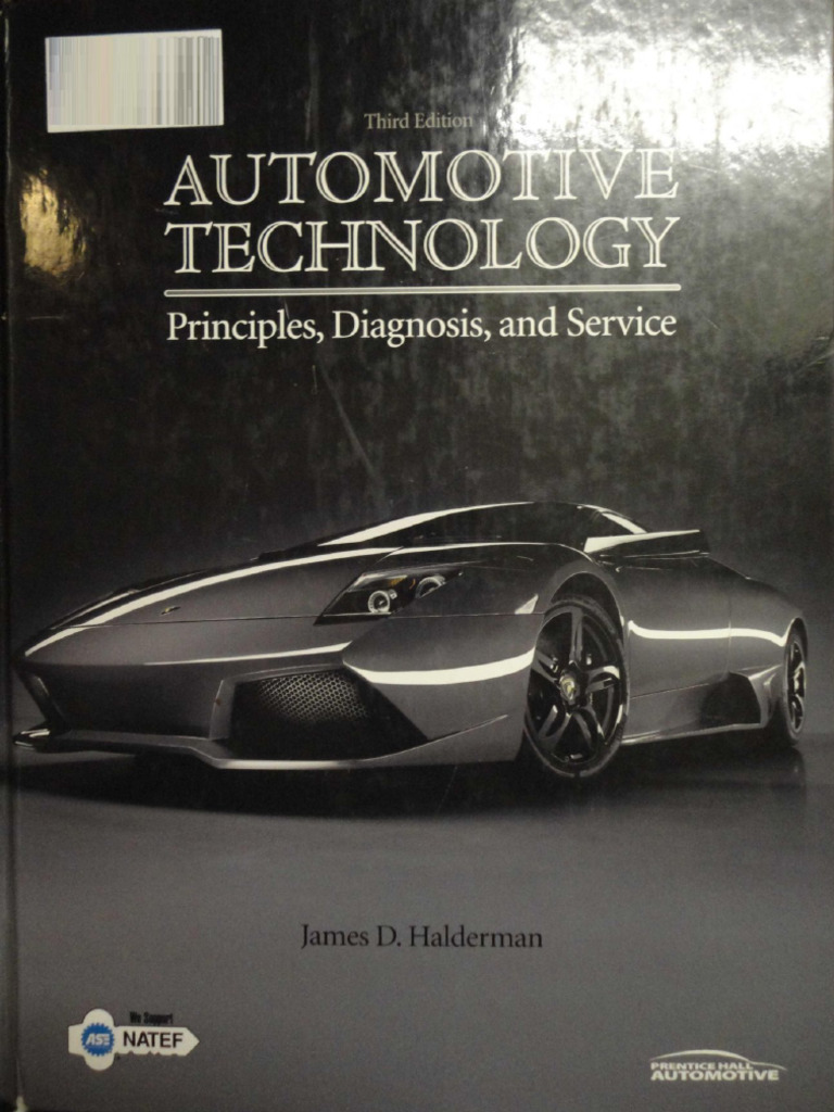 Automotive Technology - Principles, Diagnosis, and Service (Part 1 ...