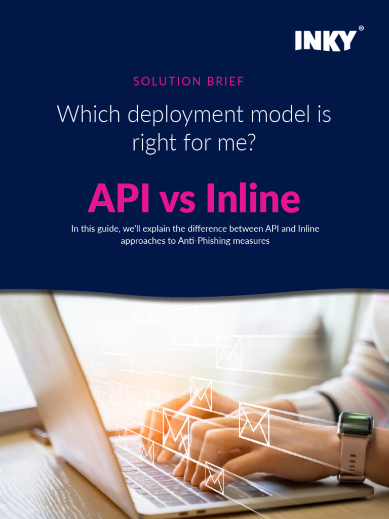 Email Security: API vs Inline | PDF | Phishing | Computer Science