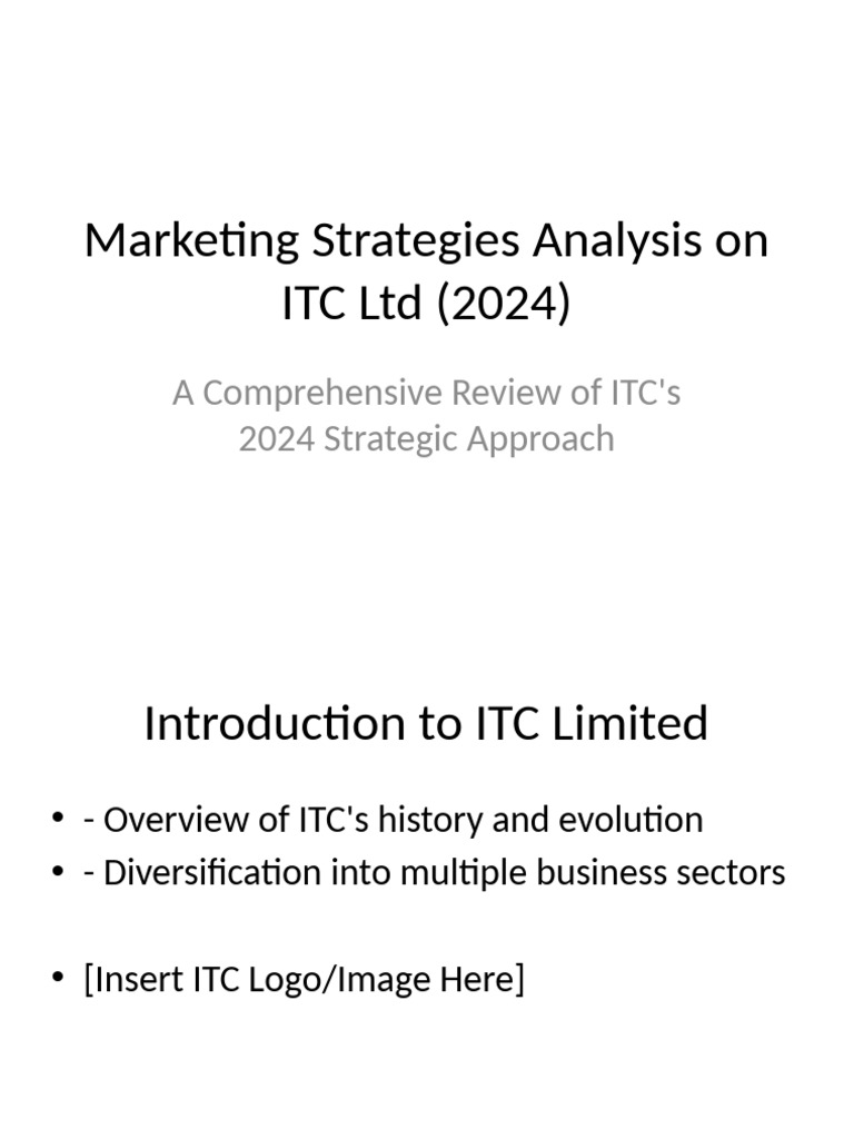 ITC Ltd 2024 Marketing Strategy Analysis | PDF | Marketing Strategy ...