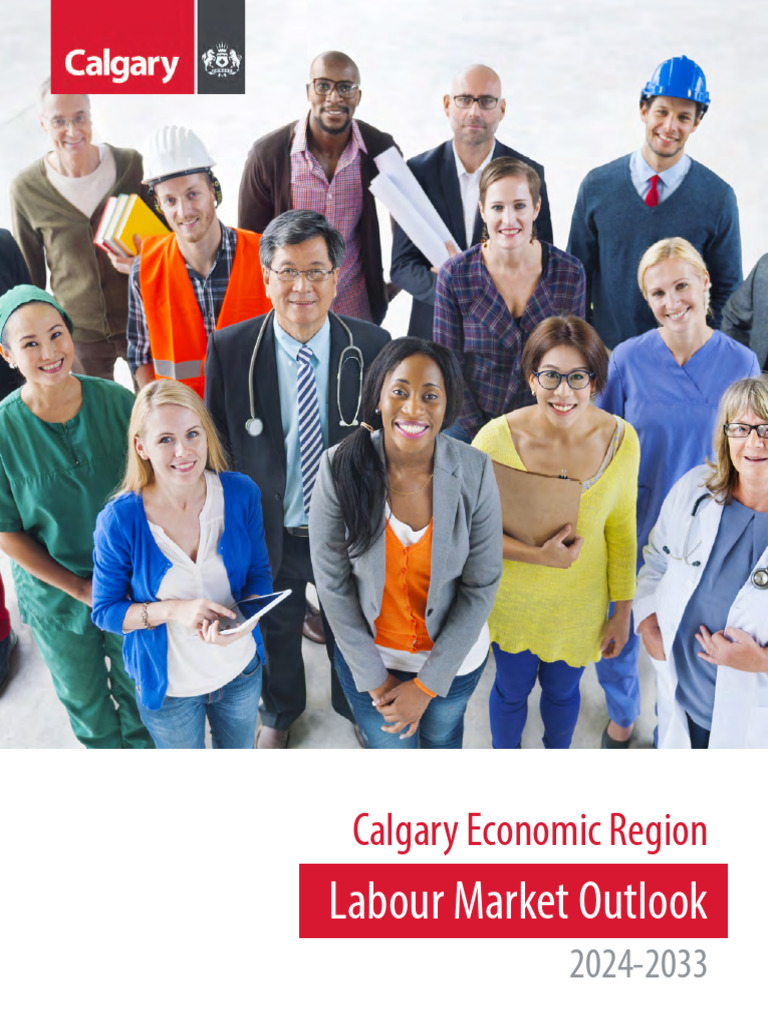 Calgary Labour Market Forecast 2024-2033 | PDF | Labour Economics ...