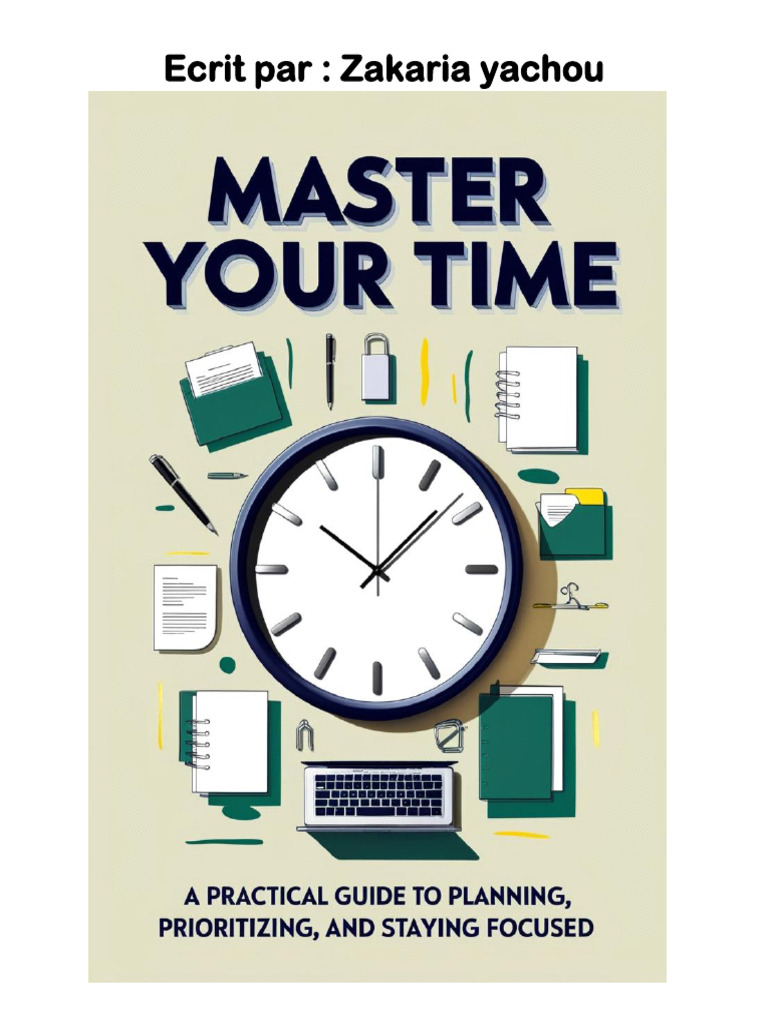 Master Your Time | PDF | Time Management | Professional Skills