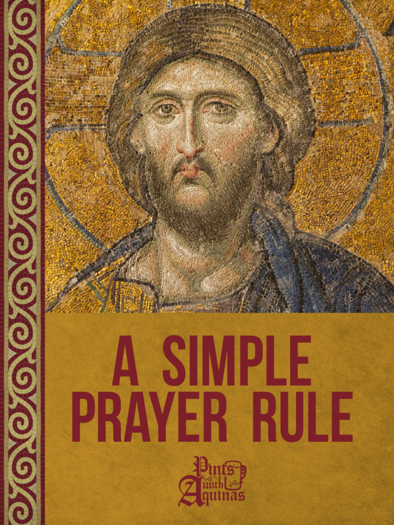 pwa-ebook-a-simple-prayer-rule-v5 | PDF | Lord's Prayer | God The Father