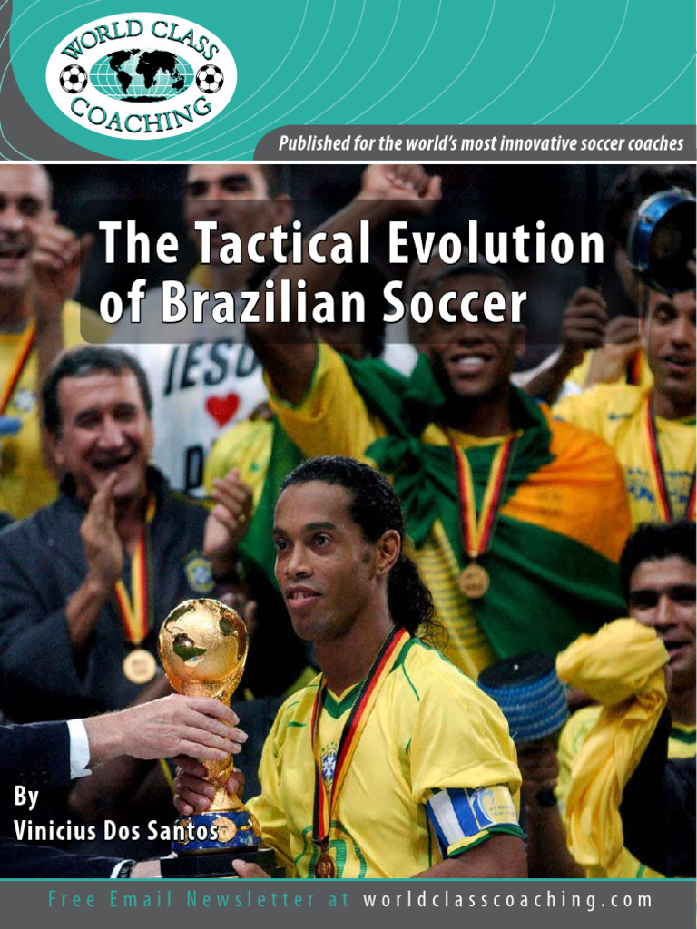 Toaz - Info The Tactical Evolution of Brazilian Soccer PR | PDF ...