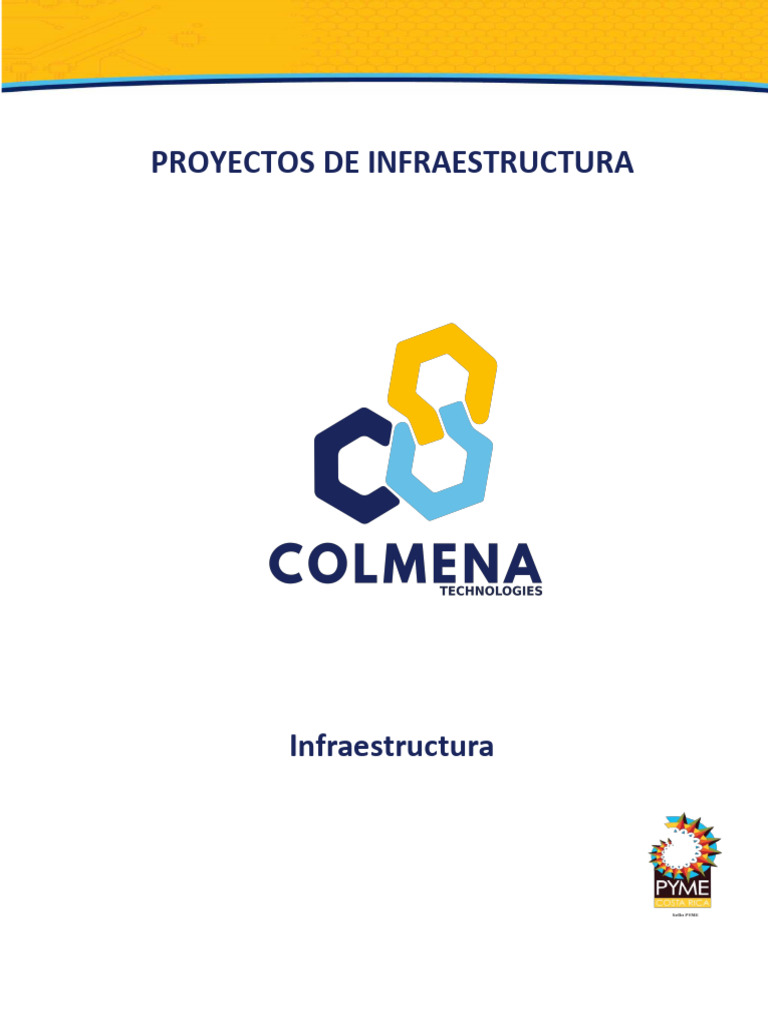 Colmena - Technologies - Proyectos - Infraestructura | PDF