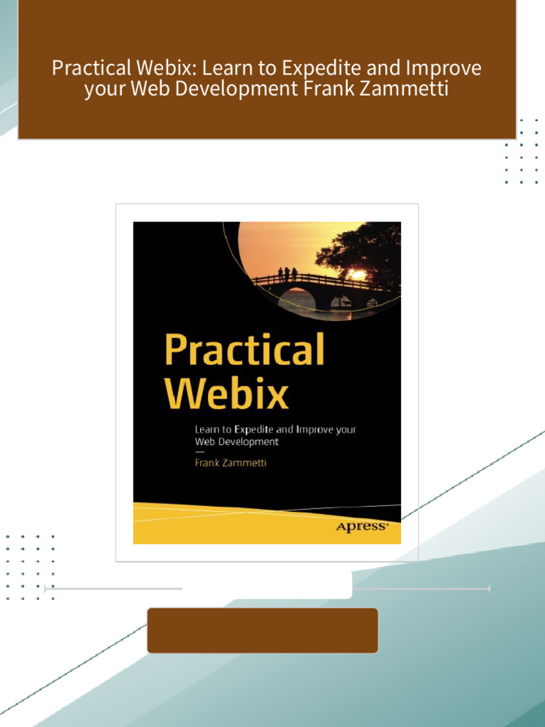 Get Practical Webix Learn To Expedite And Improve Your Web Development Frank Zammetti Free All