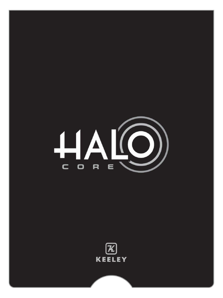 Keeley Electronics HALO Core Instructions For Print | PDF