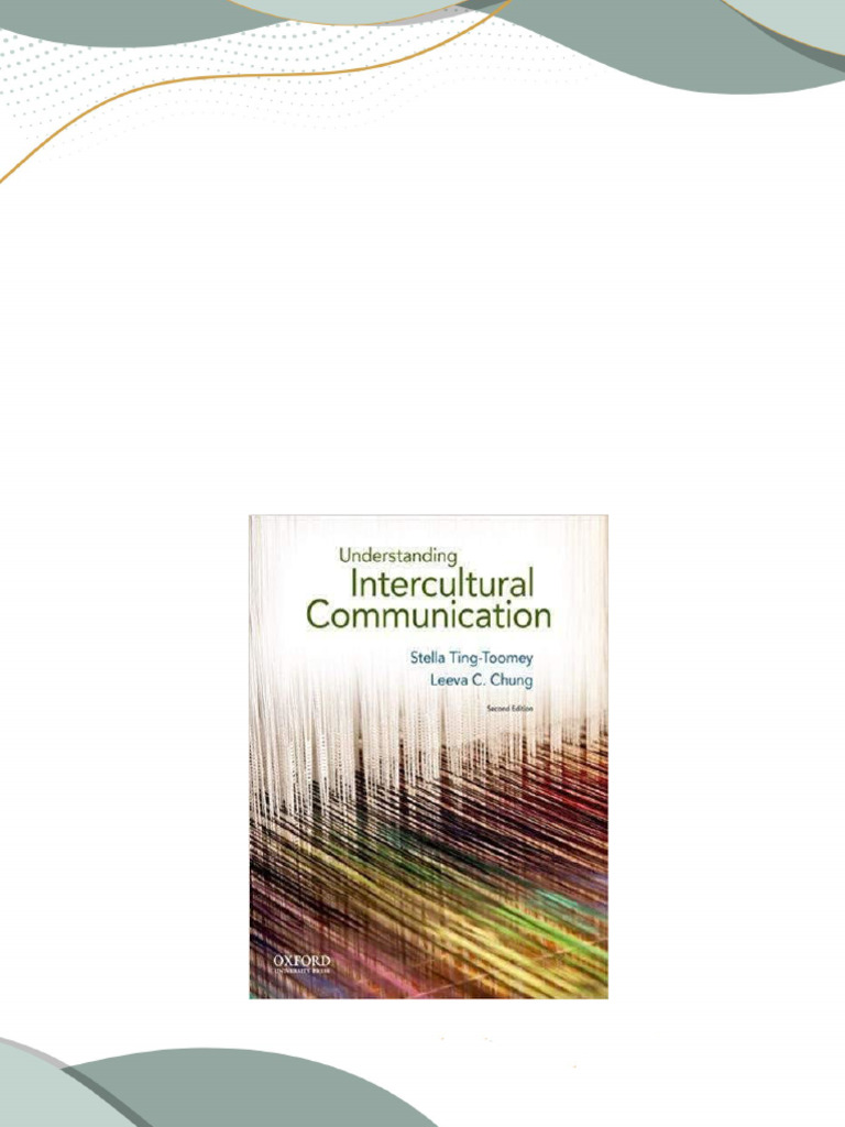 Understanding Intercultural Communication 2nd Edition by Stella Ting ... Understanding Intercultural Communication 2nd Edition by Stella Ting ...