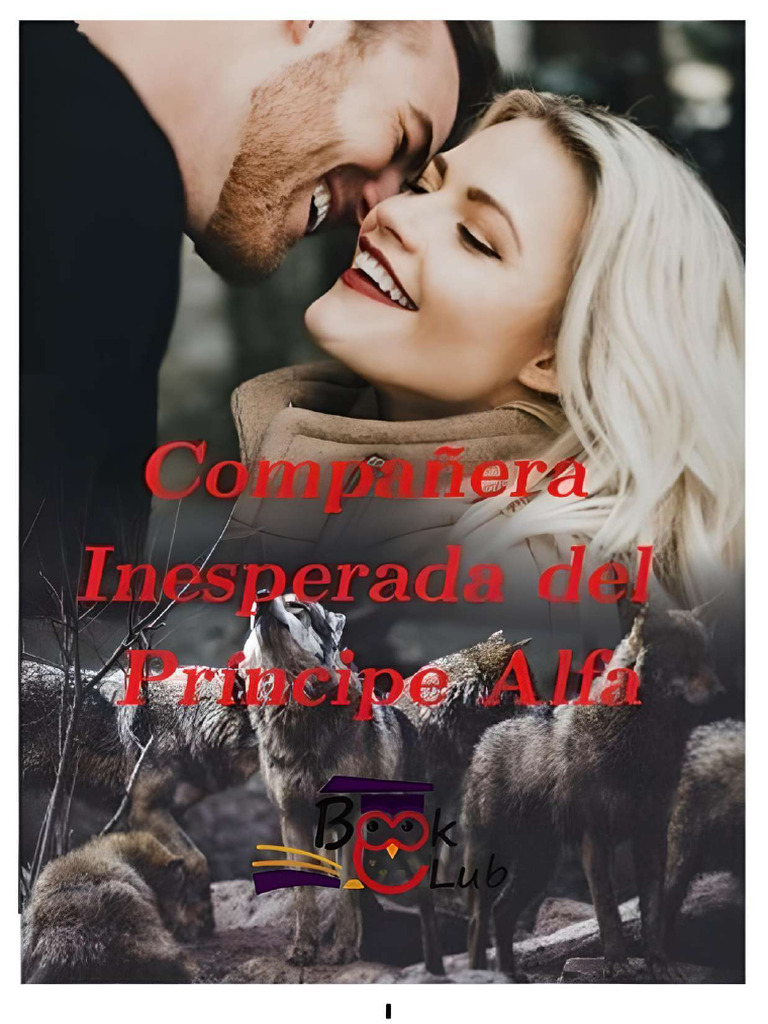 Compañera Inesperada Del Príncipe Alfa - Completa | PDF