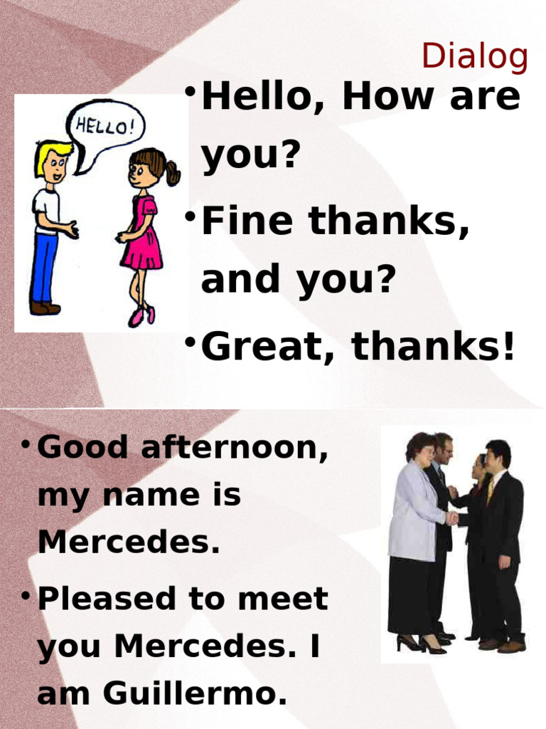 Greetings and Introductions Simple Dialogs Conversation Topics Dialogs ...