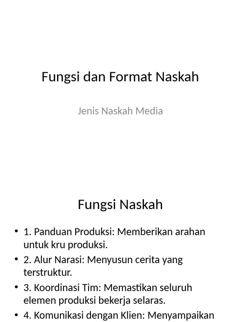 Fungsi Dan Format Naskah Jenis Naskah Media | PDF
