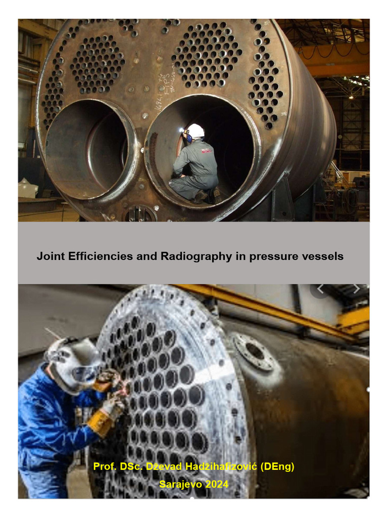 Joint Efficiencies and Radiography in Pressure Vessels | PDF