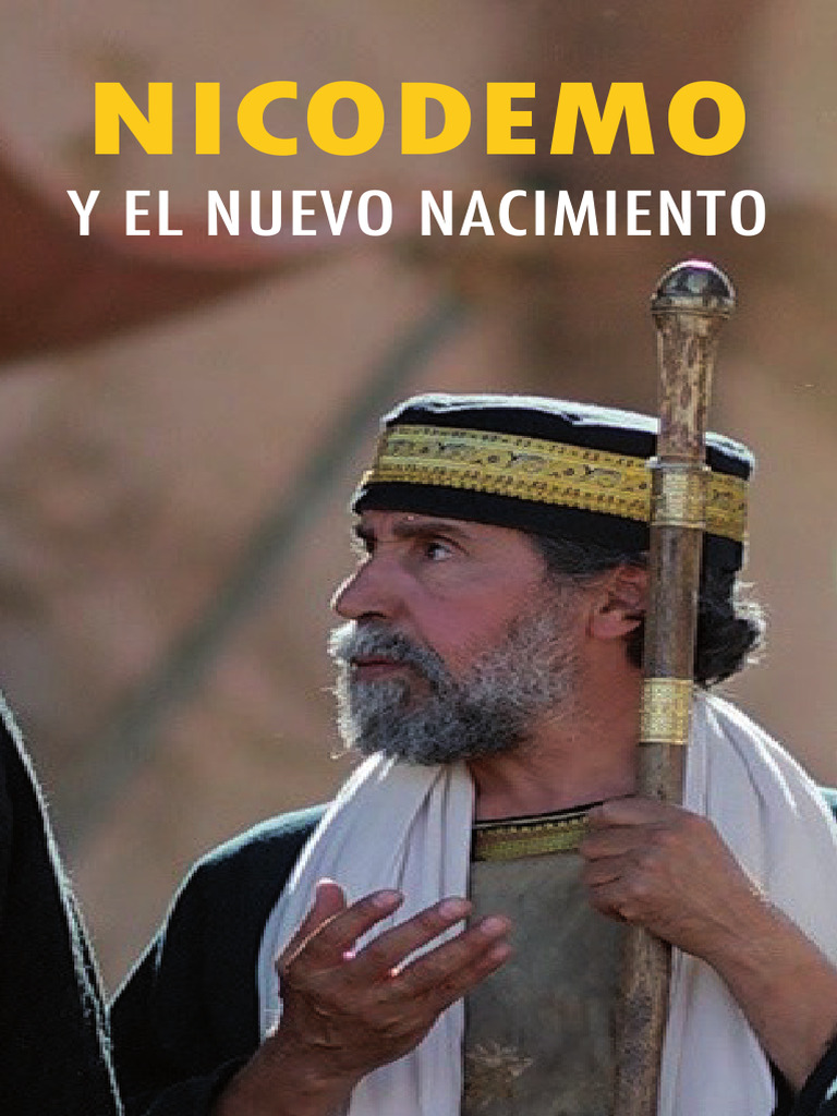Nicodemo y El Nuevo Nacimiento | PDF | Cristo (título) | Teología