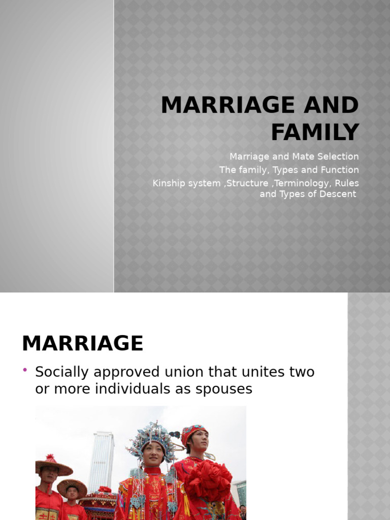 Marriage, Family Types, and Kinship Systems | PDF | Family | Marriage