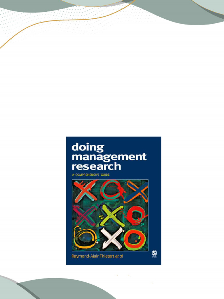 Full download Doing Management Research A Comprehensive Guide 1st ... Full download Doing Management Research A Comprehensive Guide 1st ...