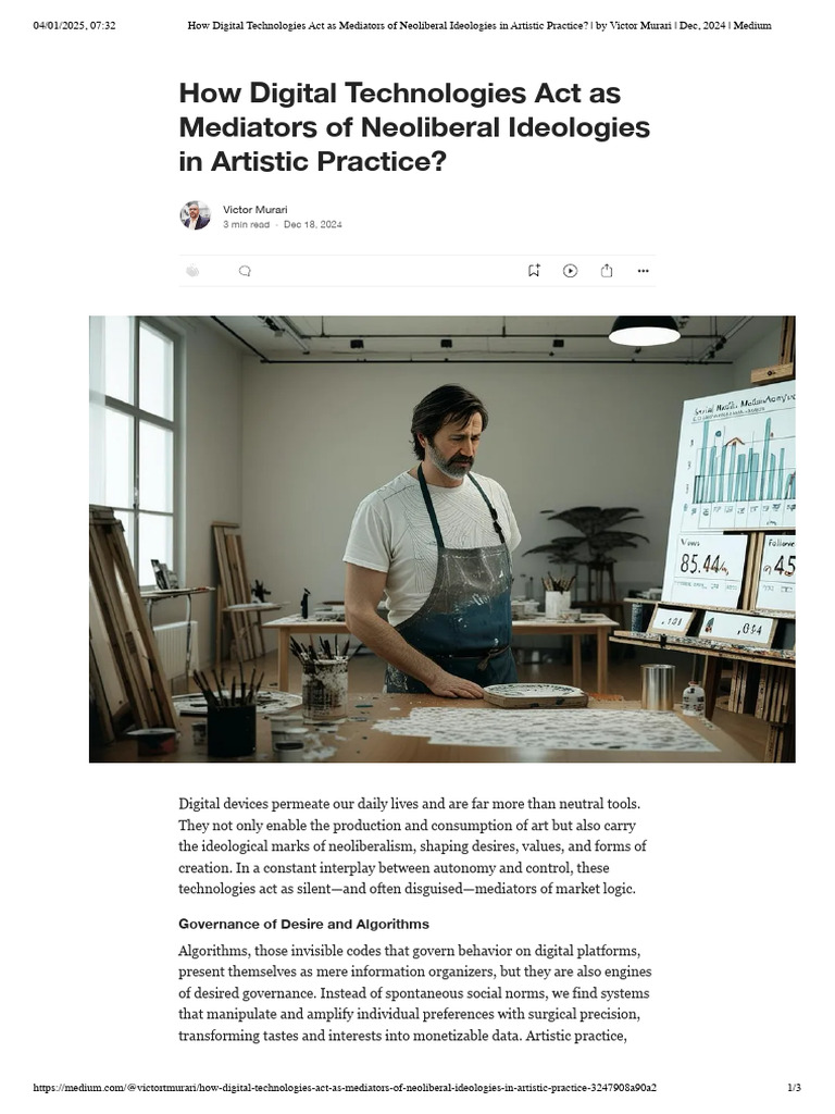How Digital Technologies Act as Mediators of Neoliberal Ideologies in Artistic Practice_ _ by ...