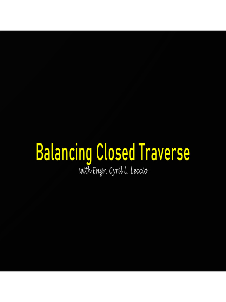 Part 6 Balancing The Traverse | PDF | Euclidean Geometry | Elementary ...