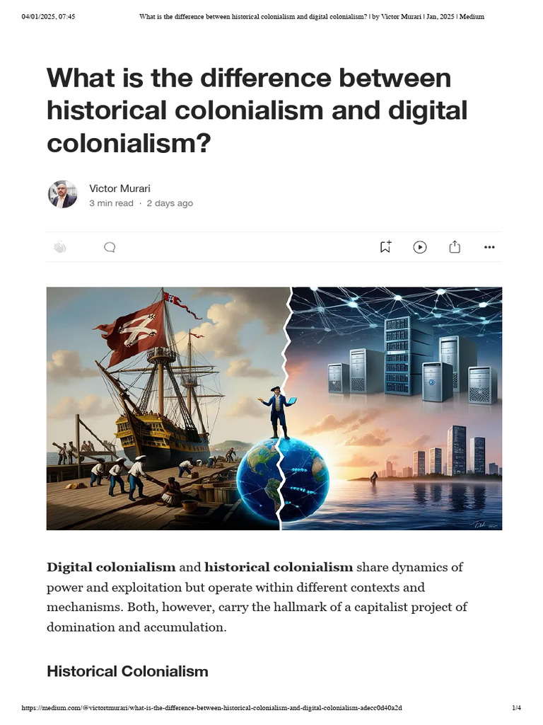 What Is The Difference Between Historical Colonialism and Digital Colonialism - by Victor Murari ...