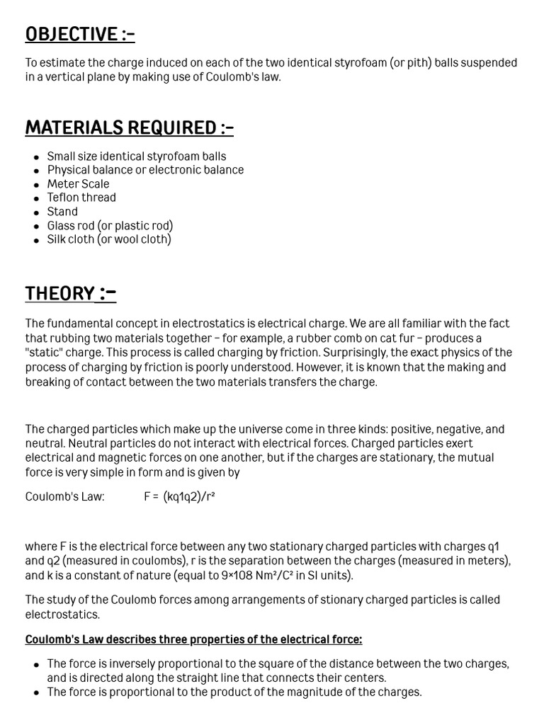 To Estimate The Charge Induced On Each of The Two Identical Styrofoam ...
