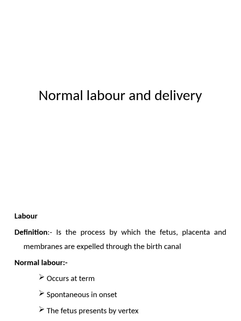 Normal Labour and Delivery | PDF | Childbirth | Uterus