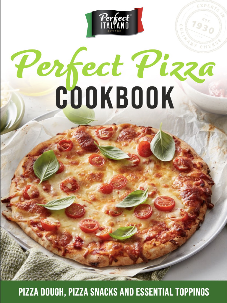 Perfect Italiano Pizza Cookbook | PDF | Pizza | Breads