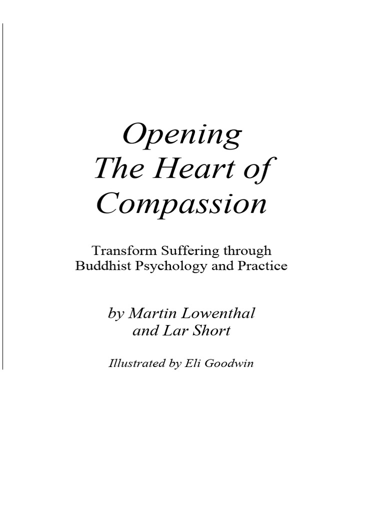 Opening The Heart of Compassion (Martin Lowenthal, Lar Short, Eli ...