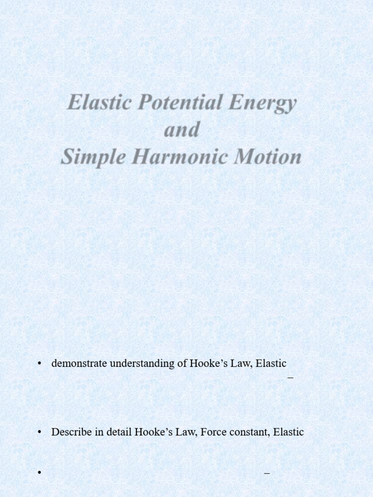4elastic Potential Energy | PDF | Force | Mechanics