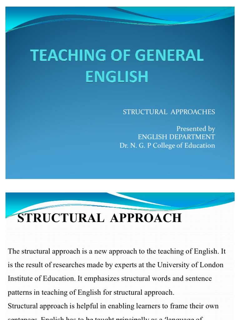 An Overview of the Structural Approach to Teaching English: Emphasizing ...