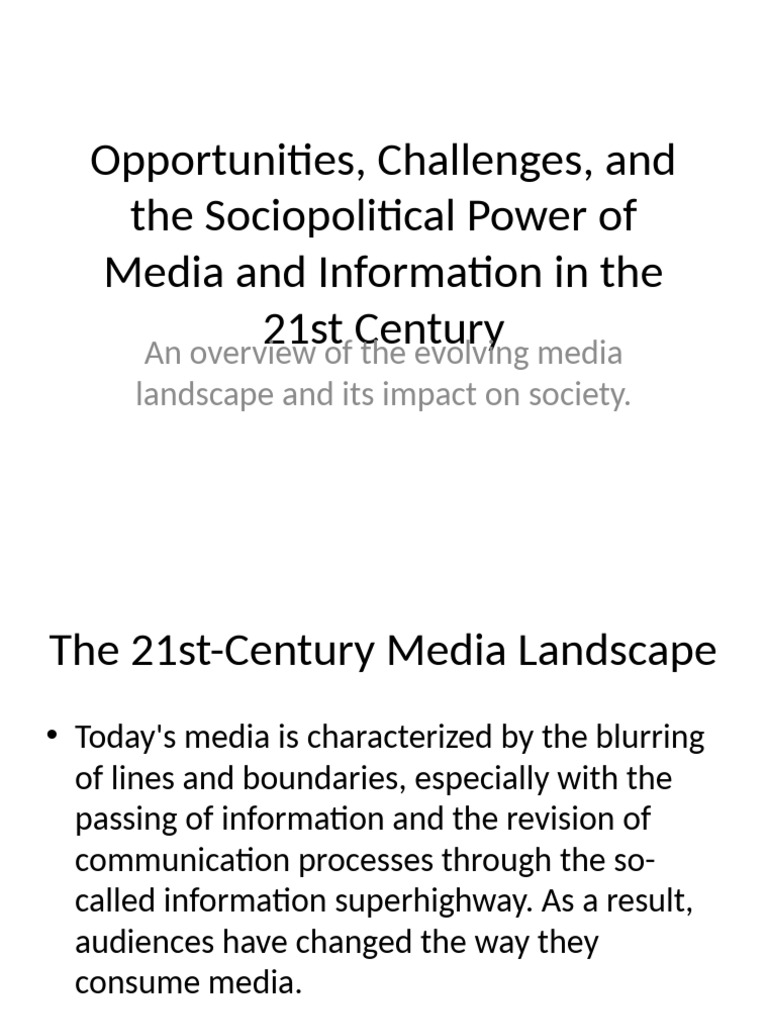 21st Century Media Presentation Detailed v2 | PDF