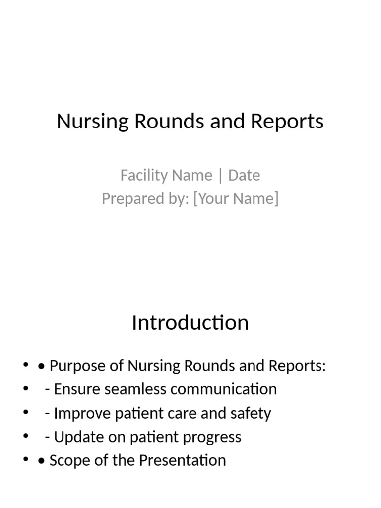 Nursing Rounds and Report | PDF