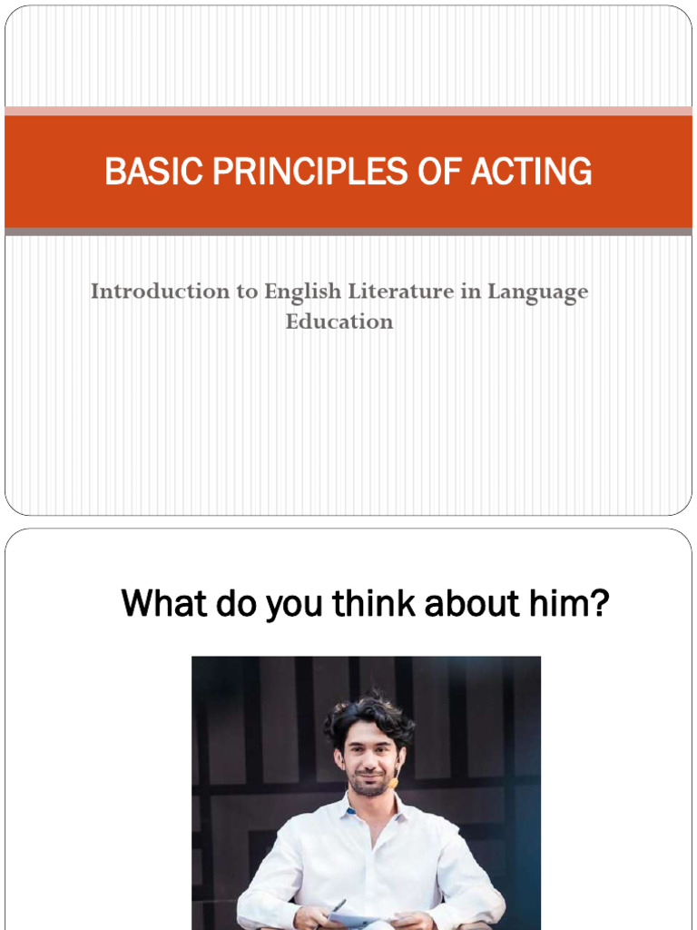BASIC PRINCIPLES OF ACTING | PDF | Acting | Actor