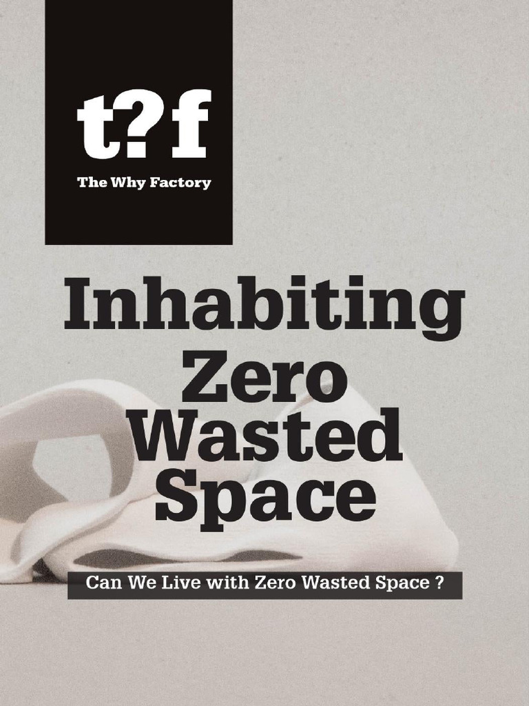 TWF - Inhabiting Zero Wasted Space | PDF