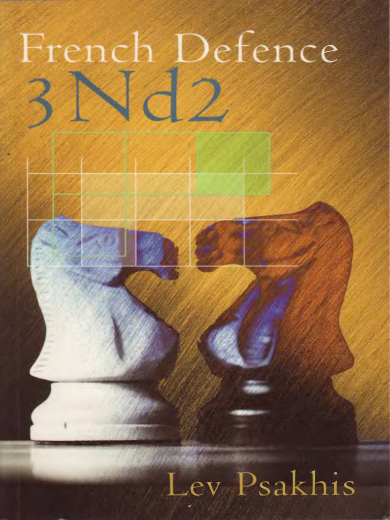 Lev Psakhis - French Defence 3Nd2 (Batsford Chess Book) (2003, Batsford ...